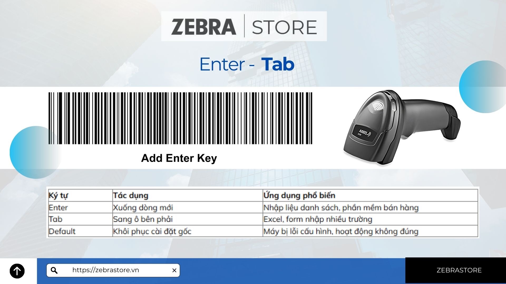 Hướng dẫn cách thiết lập cài đặt Enter, Tab, Default cho máy quét Zebra ...